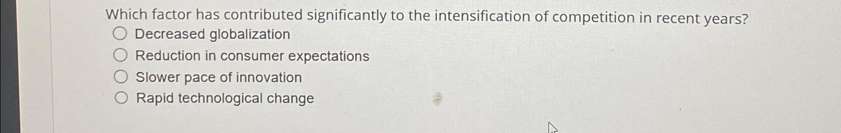 Solved Which factor has contributed significantly to the | Chegg.com
