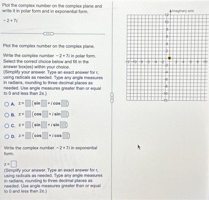 Solved Plot the complex number on the complex plane and | Chegg.com