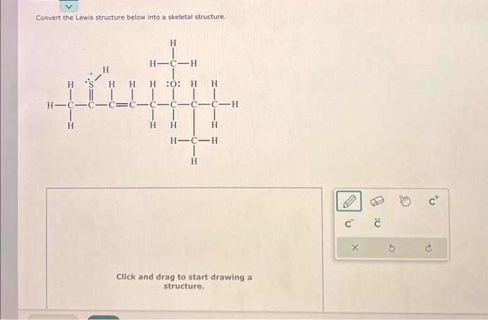 Solved Convert the Lewis structure below into a skeletal | Chegg.com