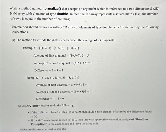Solved ite a method named normalize() that accepts an | Chegg.com