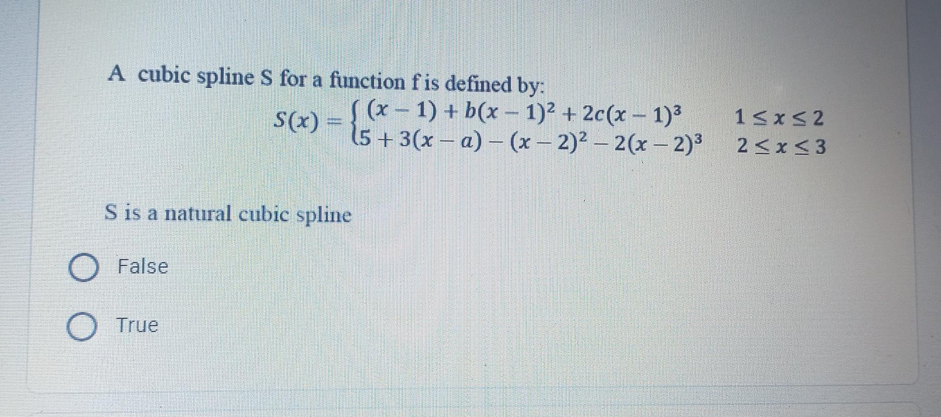 Solved A cubic spline S for a function fis defined by: S (x | Chegg.com