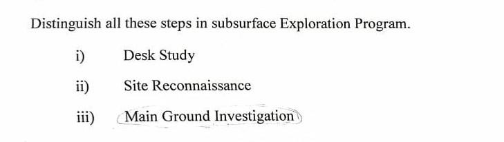 Solved Distinguish all these steps in subsurface Exploration | Chegg.com