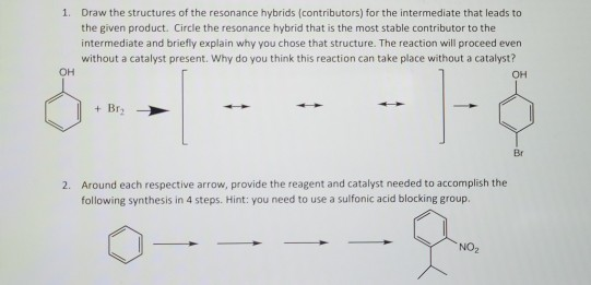 Solved 1. Draw the structures of the resonance hybrids | Chegg.com