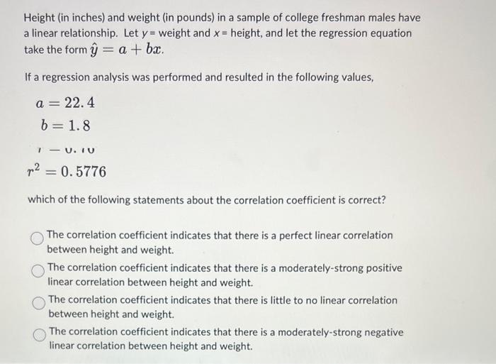 Solved Height (in inches) and weight (in pounds) in a sample | Chegg.com