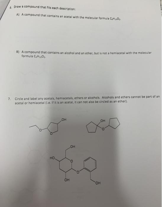 Solved 6. Draw a compound that fits each description: A) A | Chegg.com
