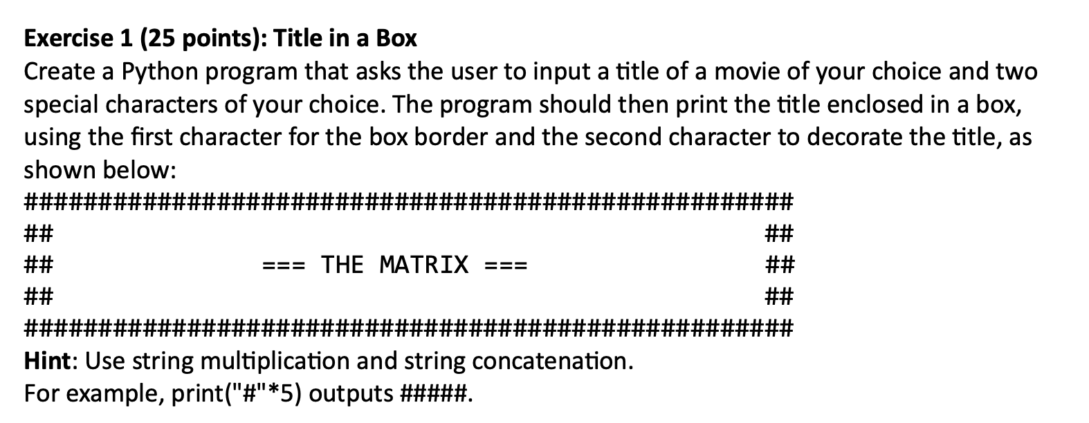 Solved Exercise 1 ( 25 ﻿points): Title in a BoxCreate a | Chegg.com