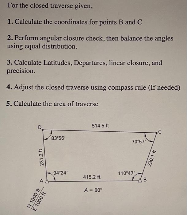 Solved For The Closed Traverse Given 1 Calculate The