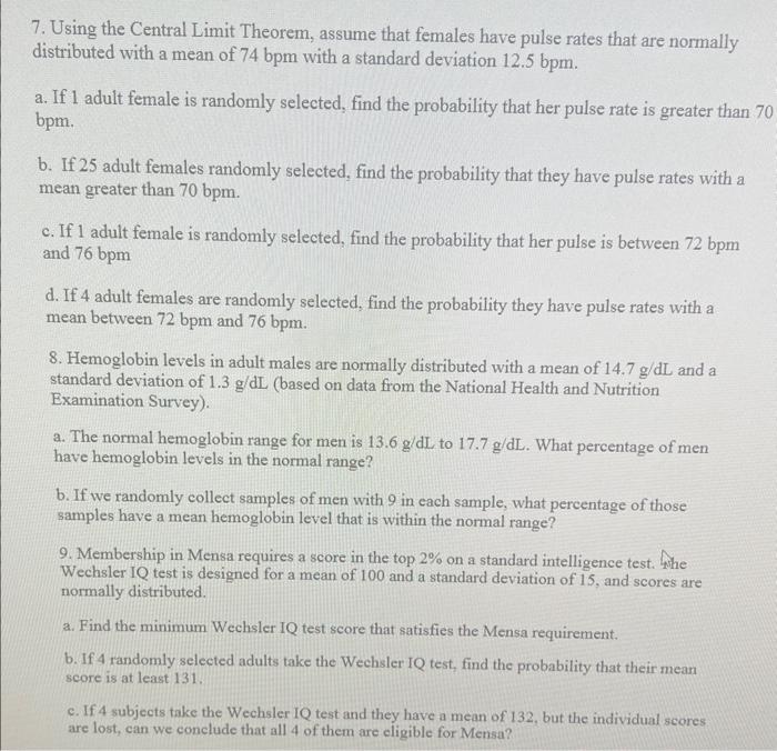 Solved 7. Using the Central Limit Theorem, assume that | Chegg.com