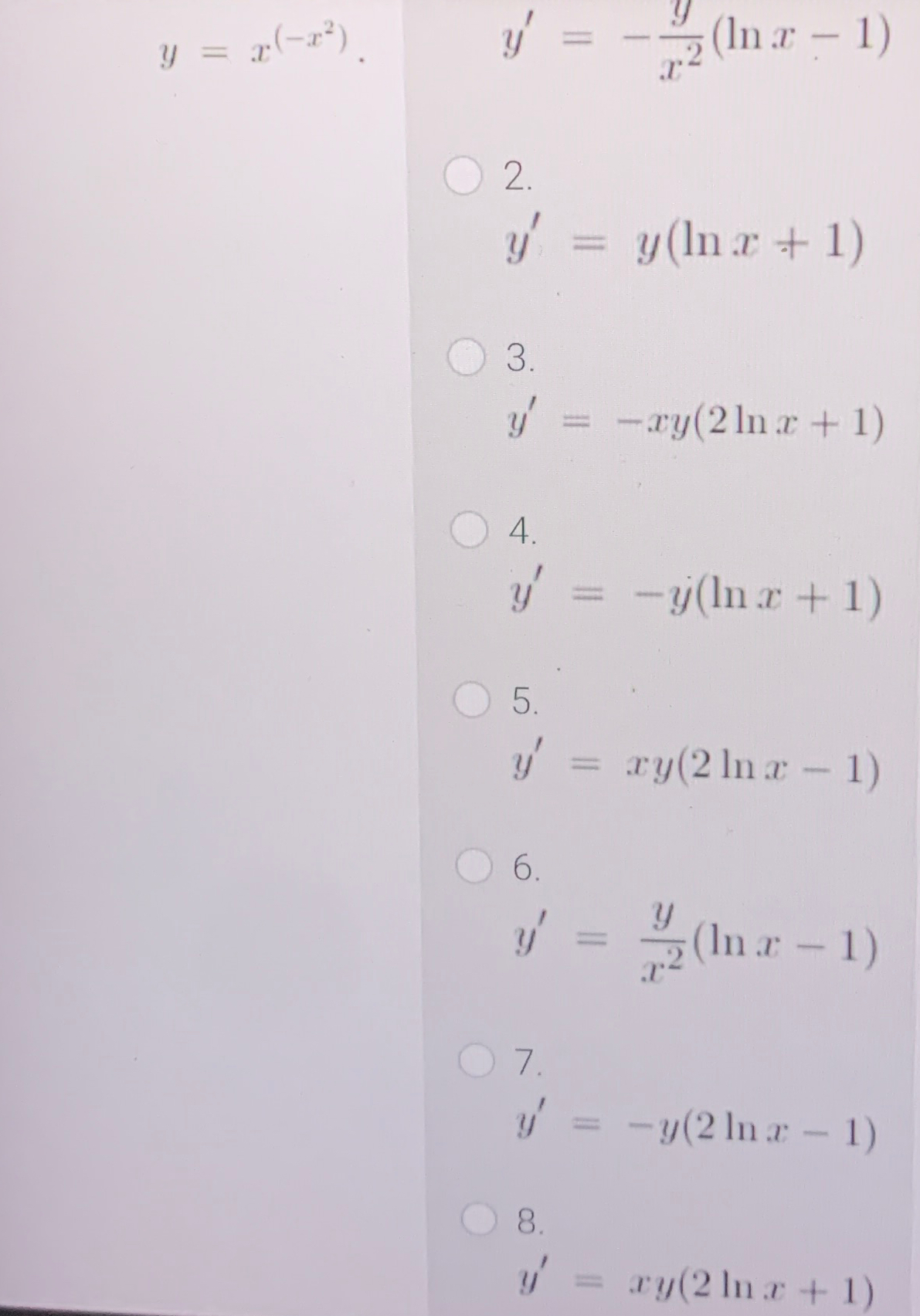 Solved y=x(-x2).,y'=-yx2(lnx-1)y'=y(lnx+1)y'=-xy(2lnx+1)y'=- | Chegg.com