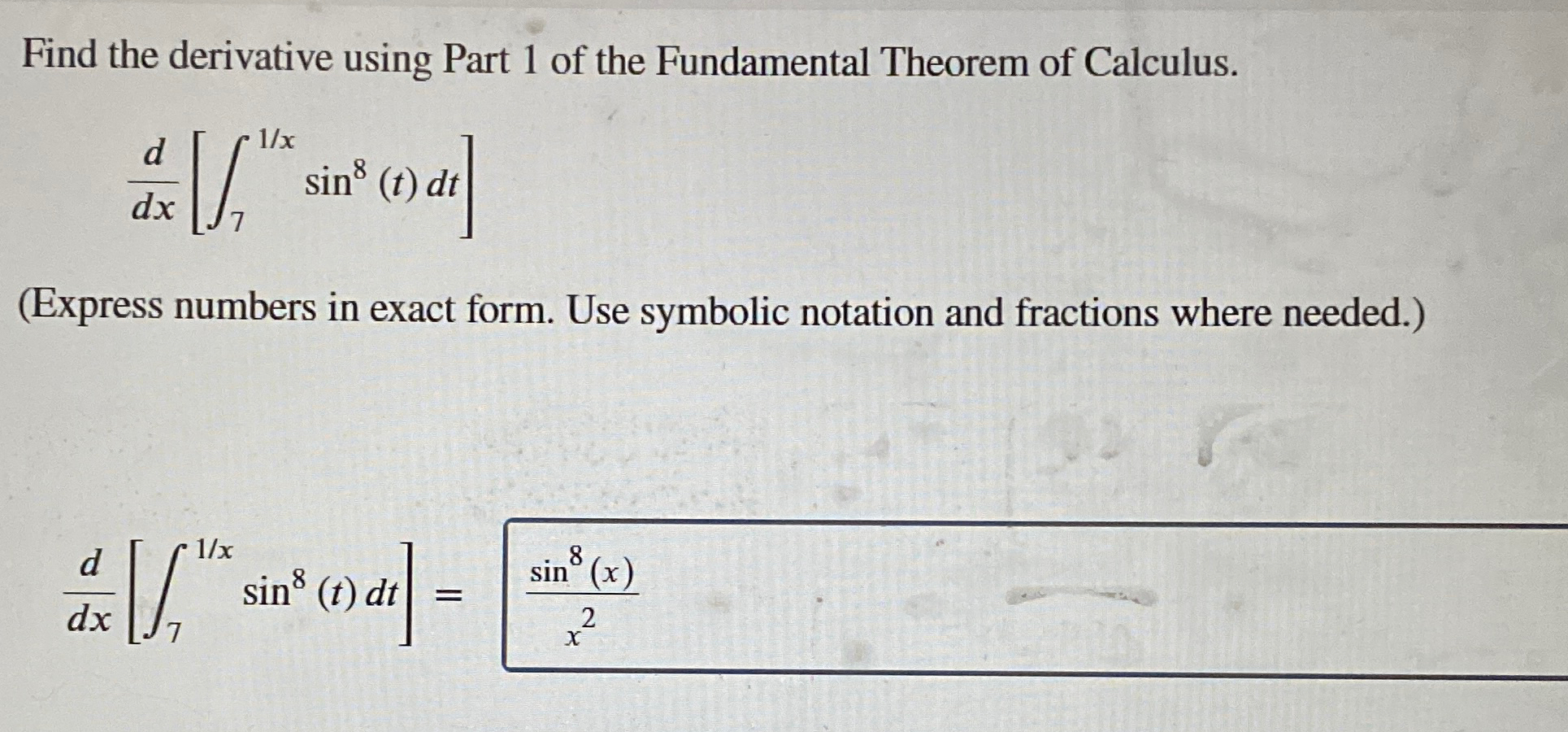 Solved Find the derivative using Part 1 ﻿of the Fundamental | Chegg.com
