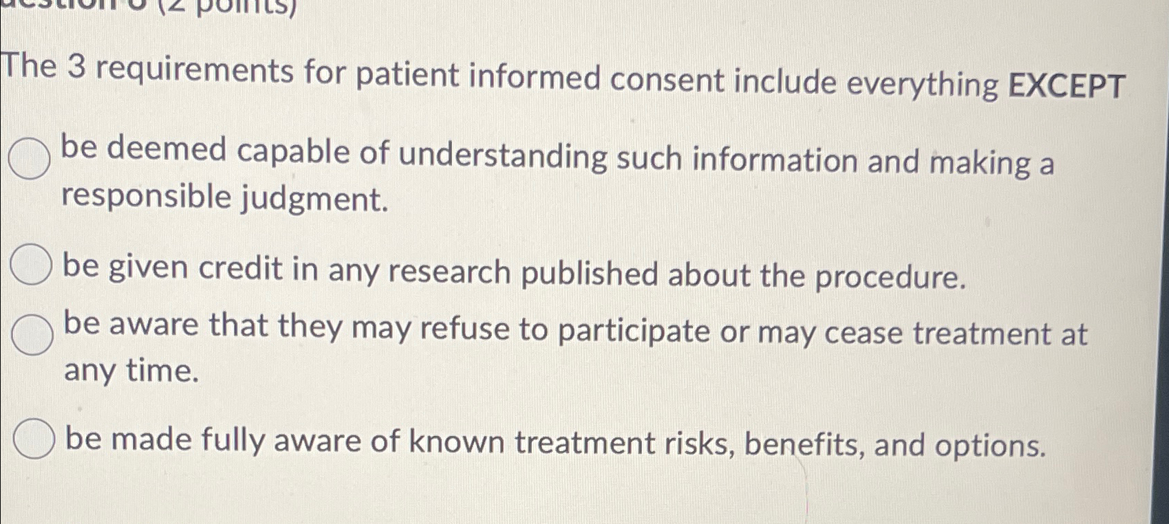 Solved The 3 ﻿requirements for patient informed consent | Chegg.com