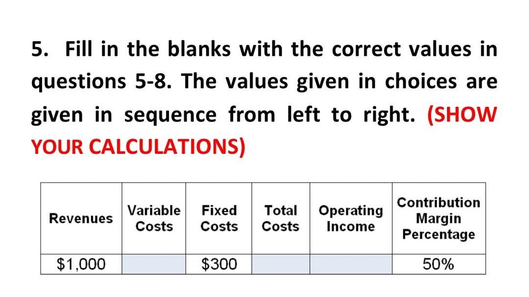 Solved Fill in the blanks with the correct values in | Chegg.com