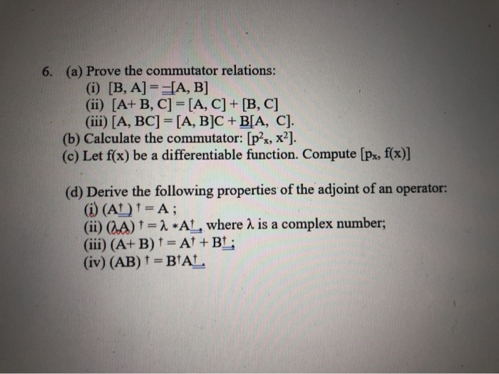 Solved 6 A Prove The Commutator Relations I B A