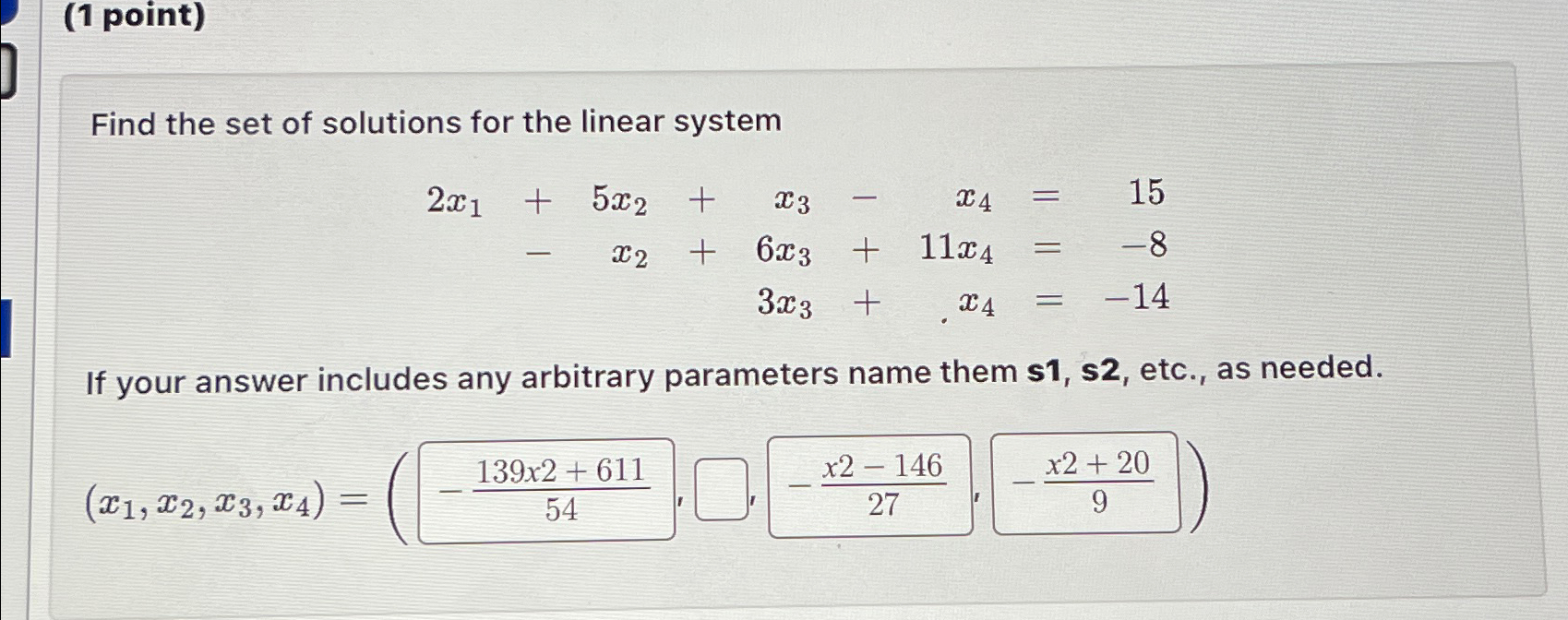 Solved (1 ﻿point)Find the set of solutions for the linear | Chegg.com