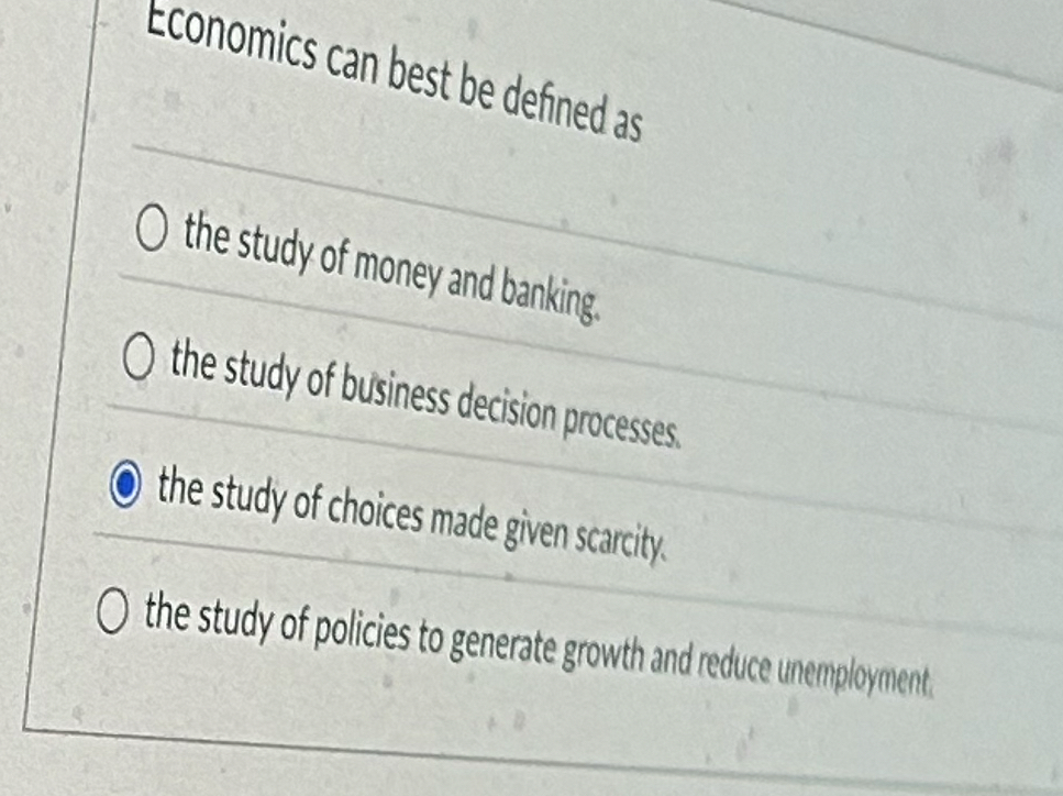 Solved Economics can bestbededfined dsOthe stuly y triones | Chegg.com