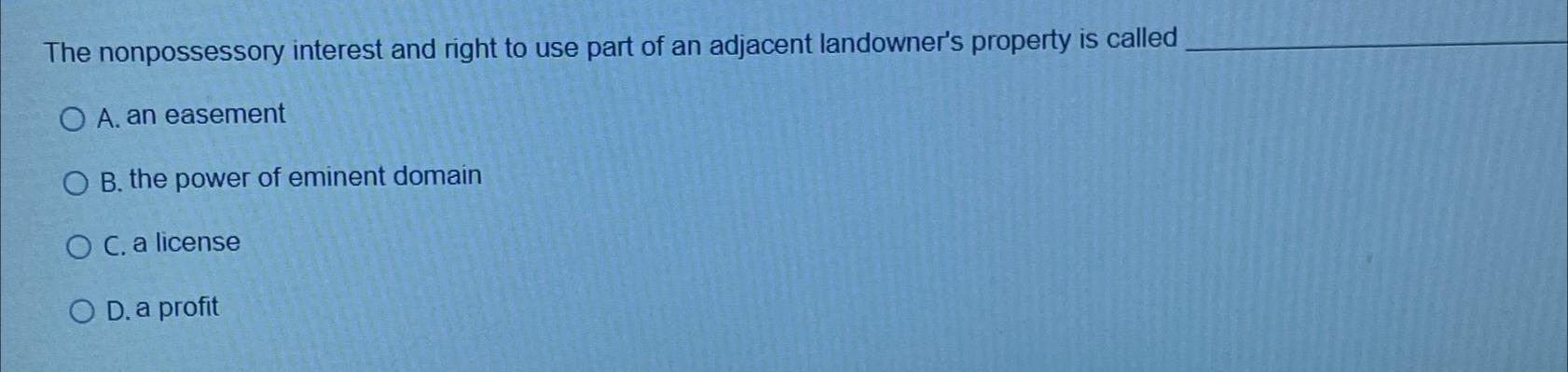 Solved The nonpossessory interest and right to use part of | Chegg.com