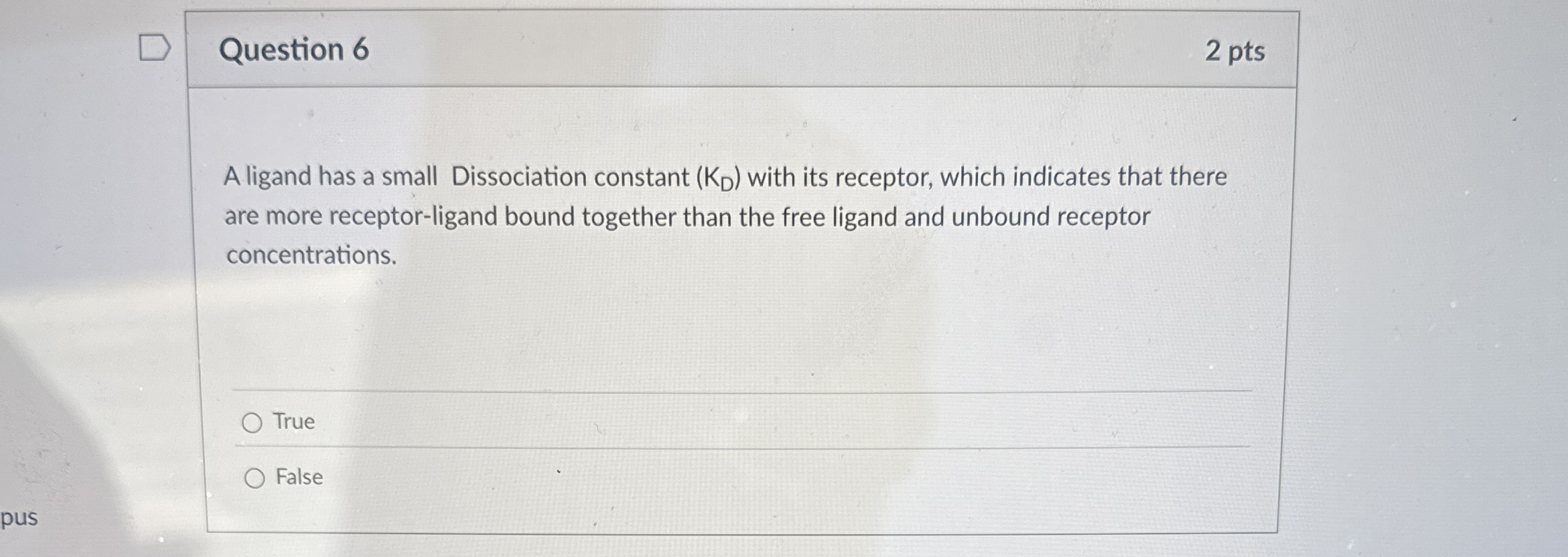 Question 62 ﻿ptsA ligand has a small Dissociation | Chegg.com