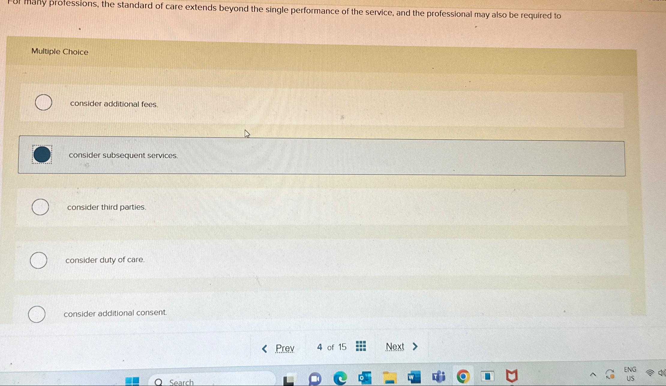 Solved For many professions, the standard of care extends | Chegg.com