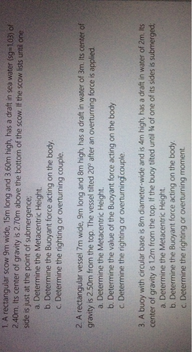 Solved 1. A rectangular scow 9m wide, 15m long and 3.60m | Chegg.com