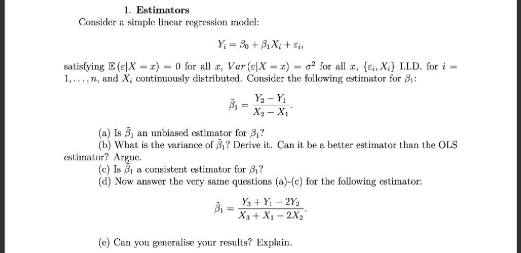 Solved 1. Estimators Consider a simple linear regression | Chegg.com
