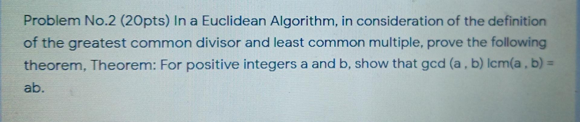 Solved Problem No.2 (20pts) In a Euclidean Algorithm, in | Chegg.com