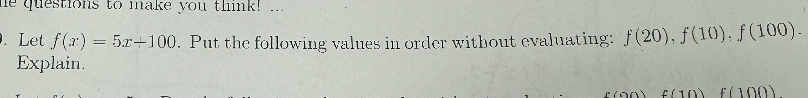 Solved Let f(x)=5x+100. ﻿Put the following values in order | Chegg.com