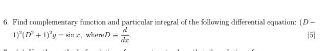 Solved 6. Find complementary function and particular | Chegg.com