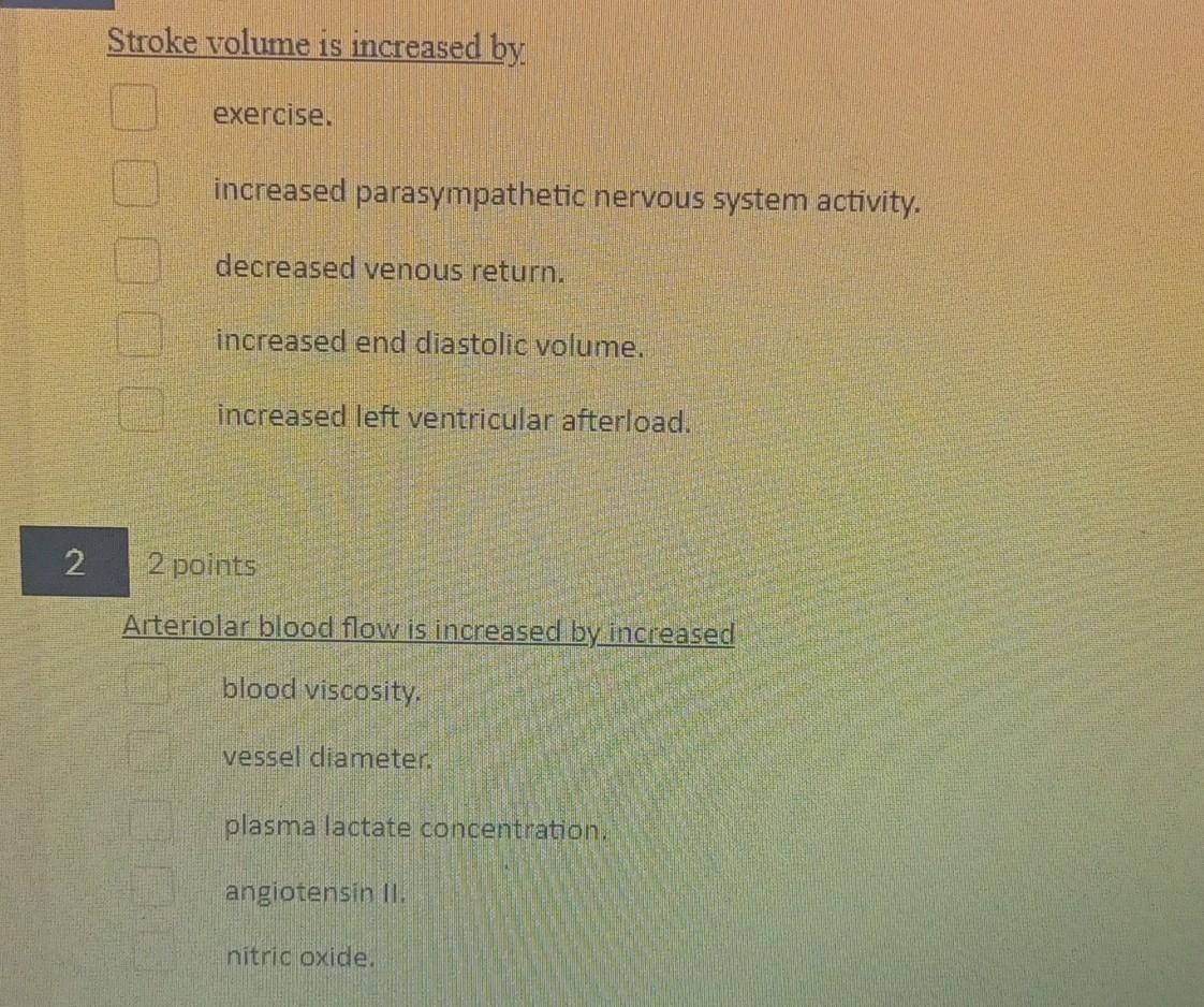 Solved Stroke volume is increased by. exercise. increased | Chegg.com