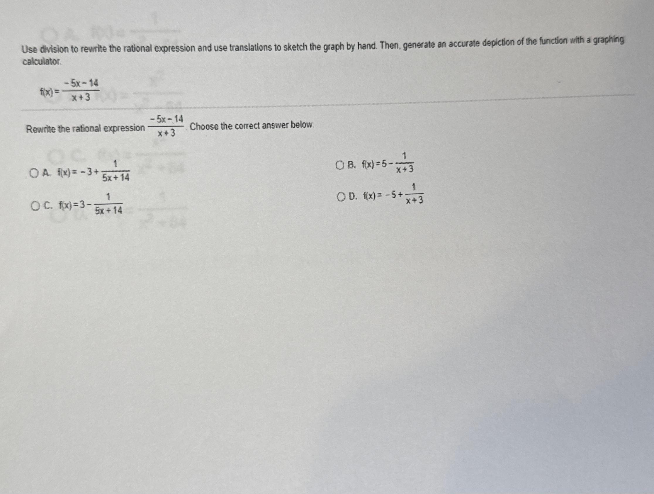 Solved Use division to rewrite the rational expression and | Chegg.com