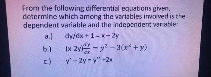 Solved From the following differential equations given, | Chegg.com