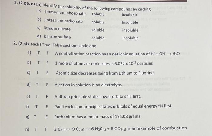 Solved 1. (2 pts each) Identify the solubility of the | Chegg.com