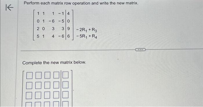 Solved Perform each matrix row operation and write the new | Chegg.com