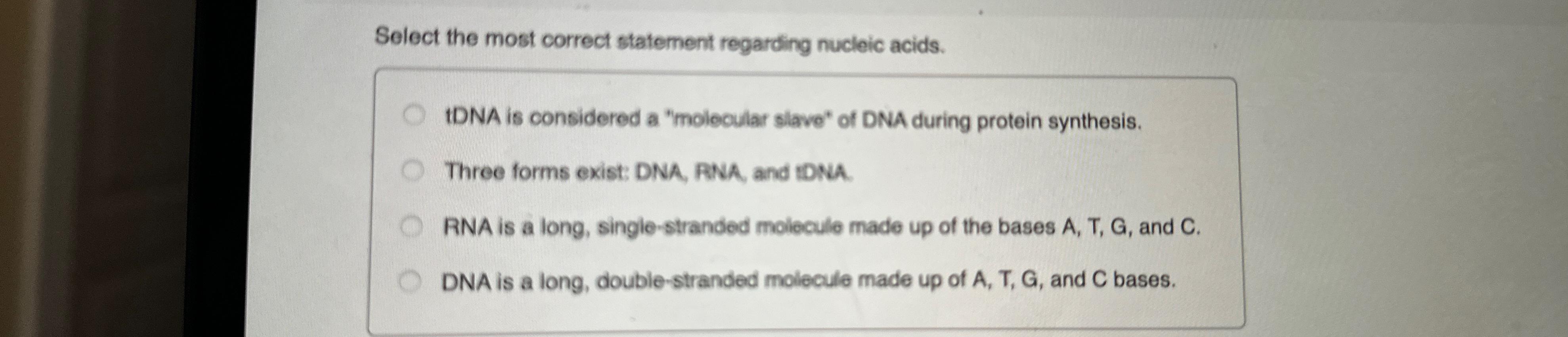 Solved Select the most correct statement regarding nucleic | Chegg.com