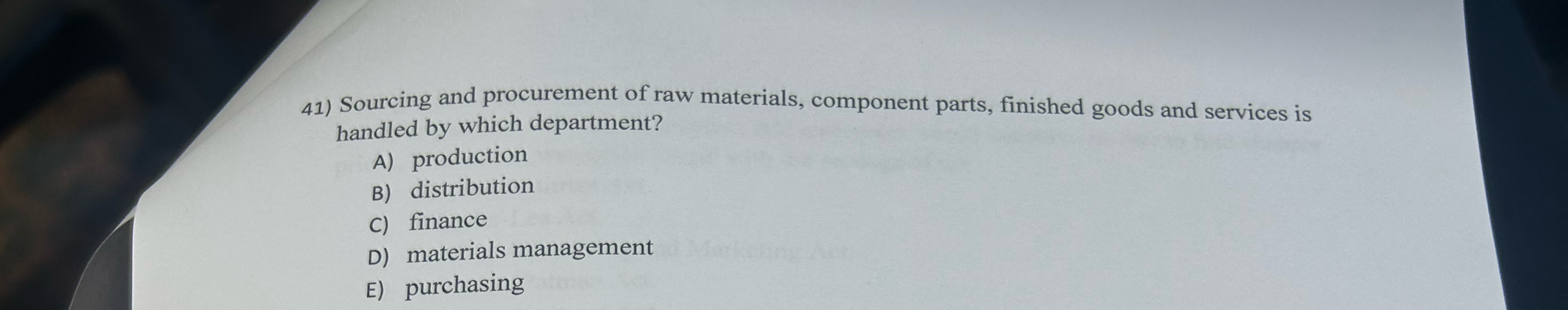Solved Sourcing and procurement of raw materials, component | Chegg.com