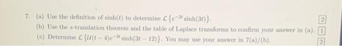 Solved 7. (a) Use the definition of sinh(t) to determine C | Chegg.com