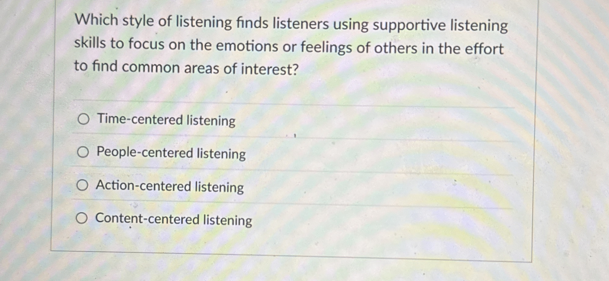 Solved Which style of listening finds listeners using | Chegg.com