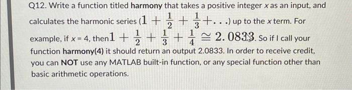 Solved Q12. Write a function titled harmony that takes a | Chegg.com