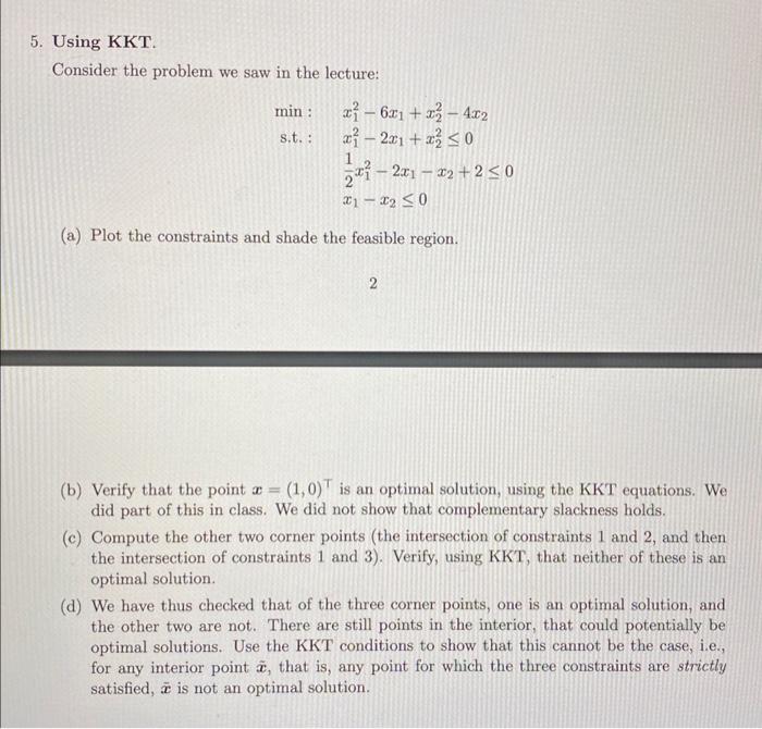 Solved 5. Using KKT. Consider the problem we saw in the | Chegg.com