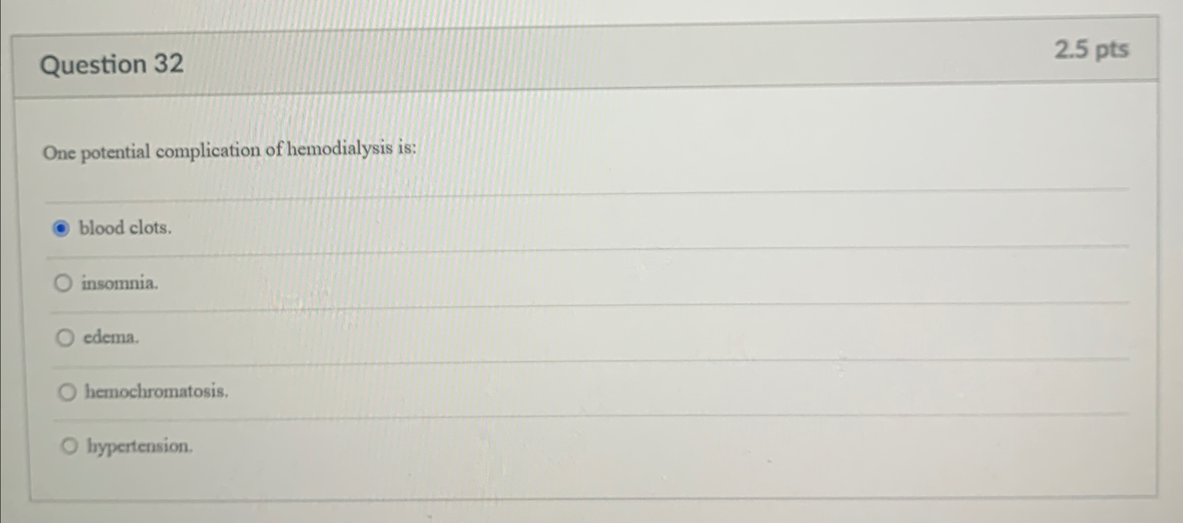 Solved Question 322.5ptsOne potential complication of | Chegg.com