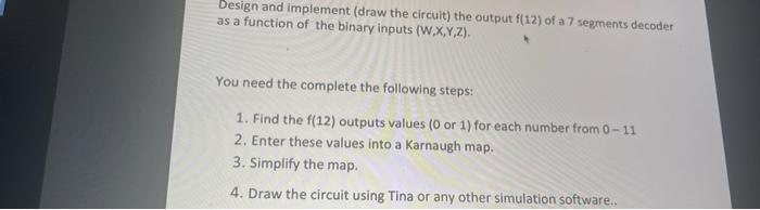 Design and implement (draw the circuit) the output | Chegg.com