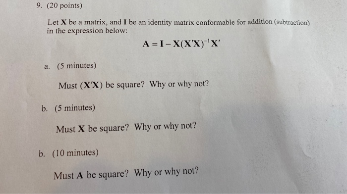 Solved 9. (20 points) Let X be a matrix, and I be an | Chegg.com