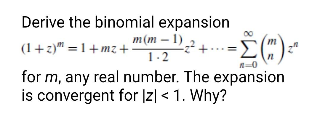 Solved Derive the binomial expansion | Chegg.com