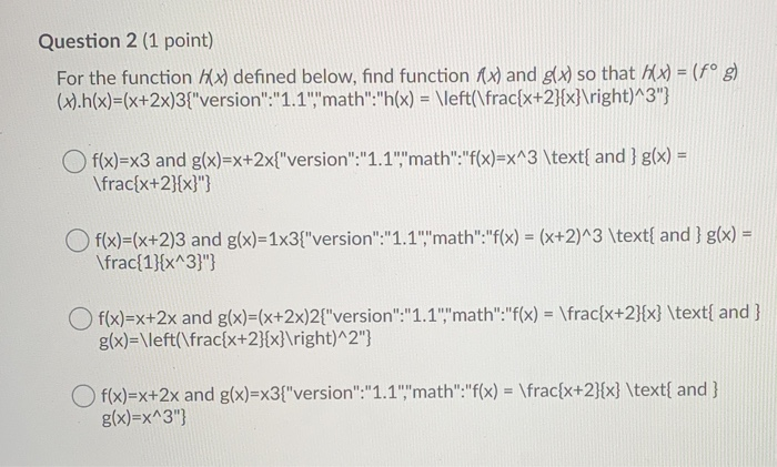 Solved Question 2 (1 point) For the function H(*) defined | Chegg.com