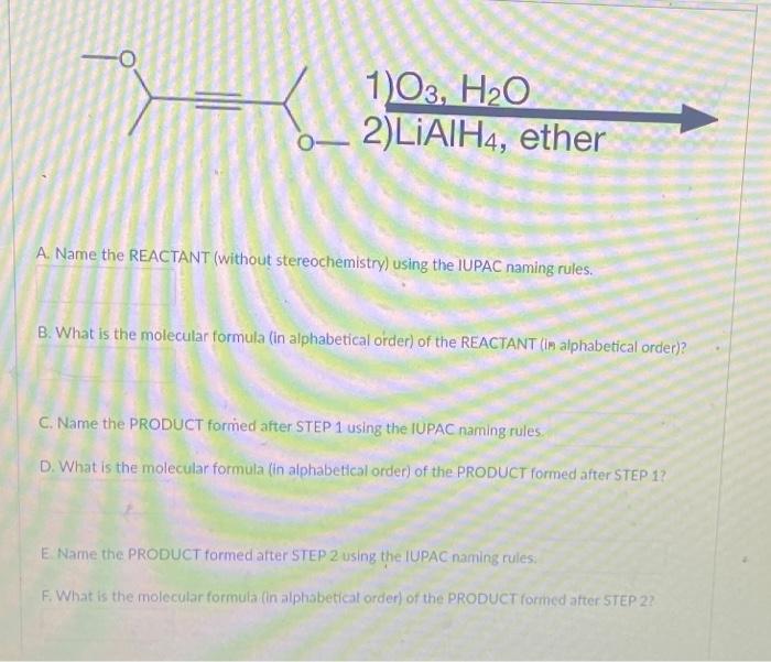 Solved A. Name the REACTANT (without stereochemistry) using | Chegg.com