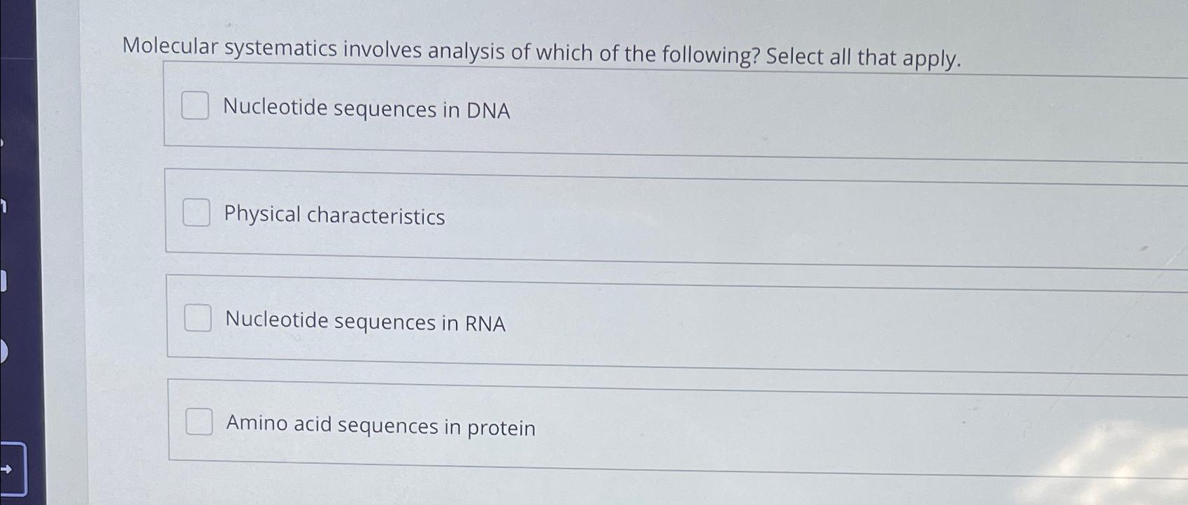 Solved Molecular systematics involves analysis of which of | Chegg.com
