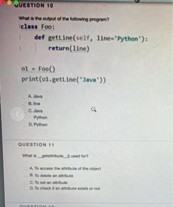 Solved QUESTION 10 What is the output of the following | Chegg.com