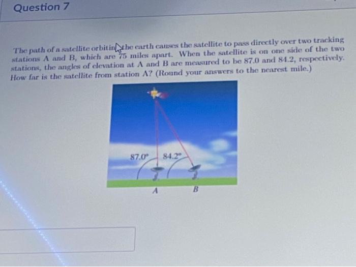 Solved The path of a satellite orbiting he earth causes the | Chegg.com