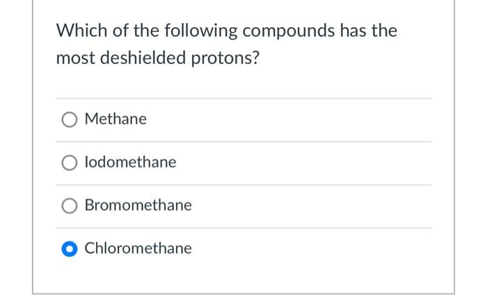 Solved Which of the following compounds has the most | Chegg.com