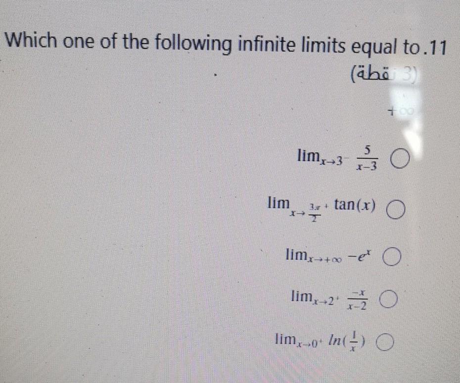 Solved Which one of the following infinite limits equal to | Chegg.com