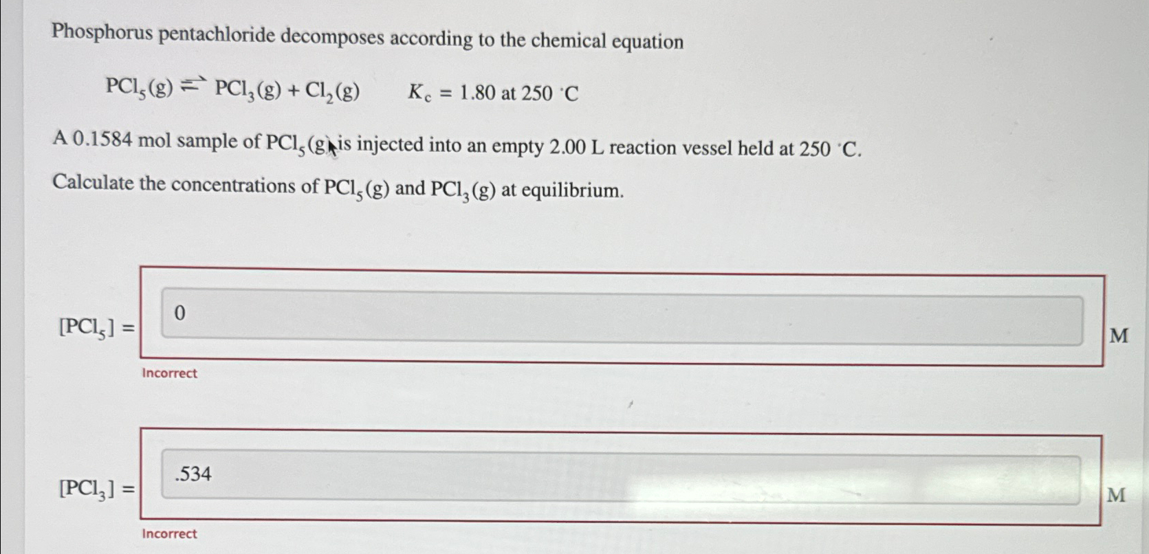 Solved Phosphorus pentachloride decomposes according to the | Chegg.com